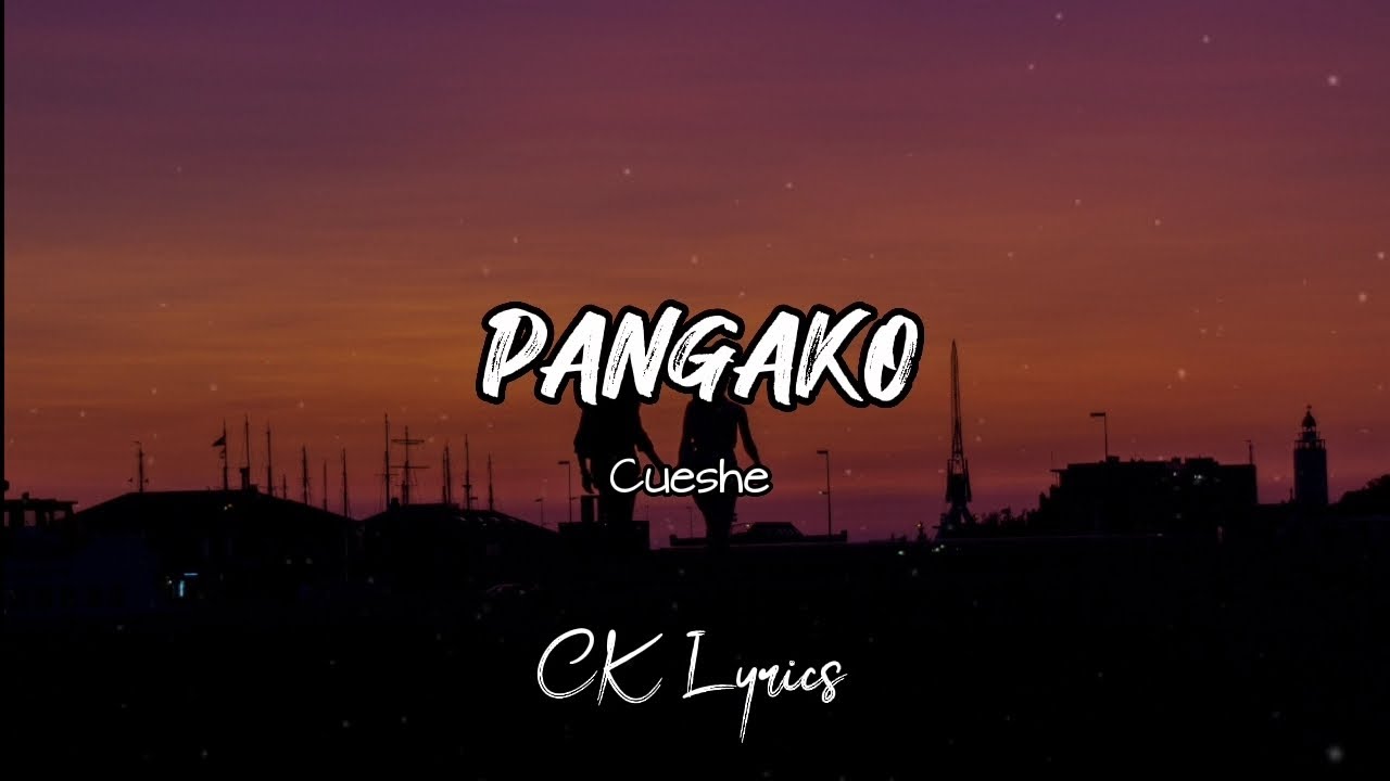 Pangako - Cueshe (Full Lyrics) - YouTube