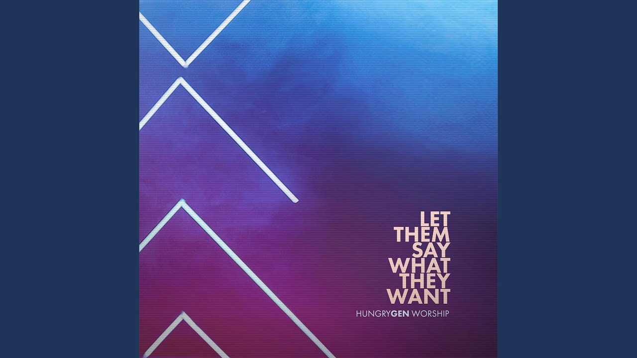 Let Them Say What They Want - YouTube