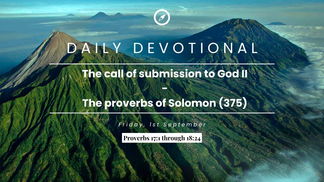 The call of submission to God II - The proverbs of Solomon (375 ...