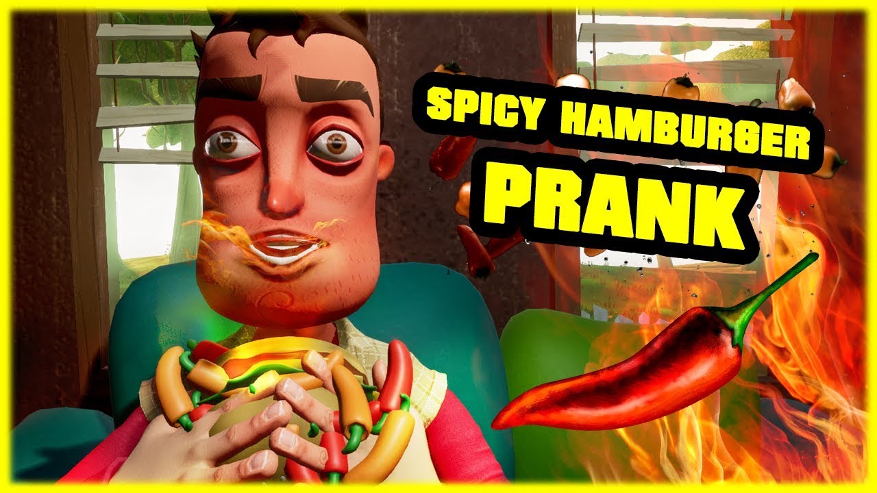 SPICY HAMBURGER PRANK - Hello Neighbor Mod - YouTube
