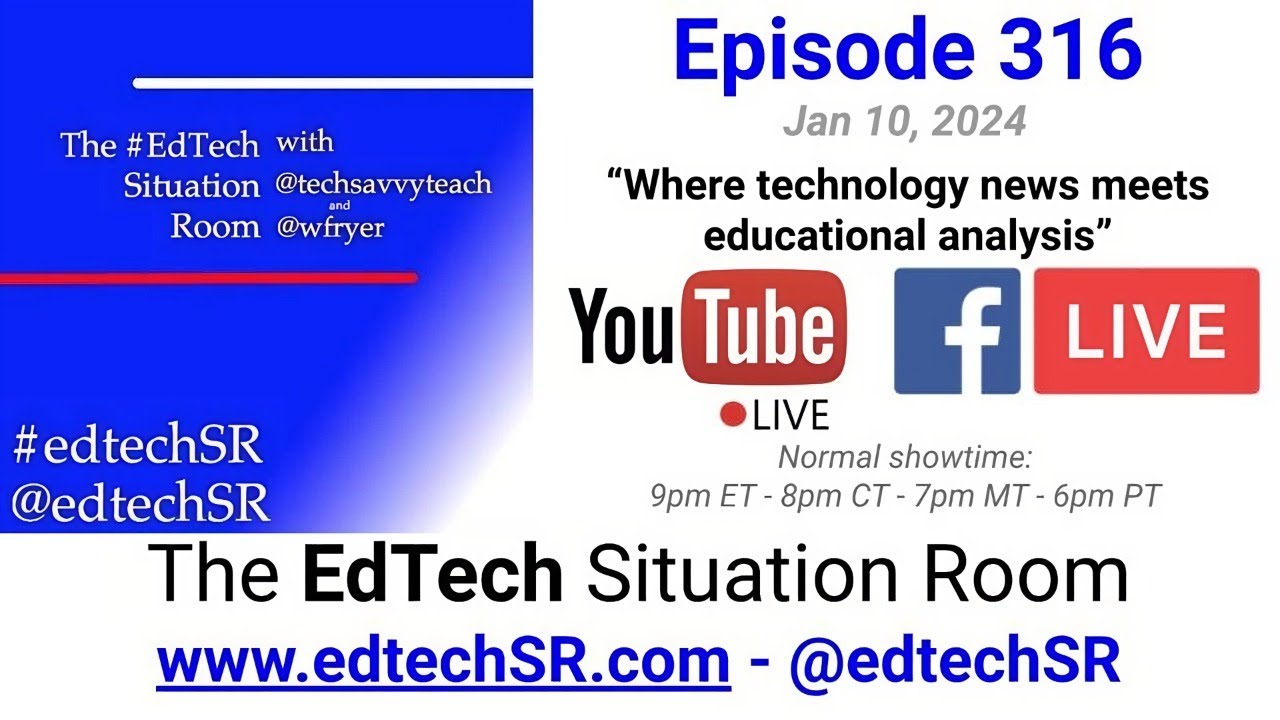 EdTech Situation Room Episode 316 - YouTube