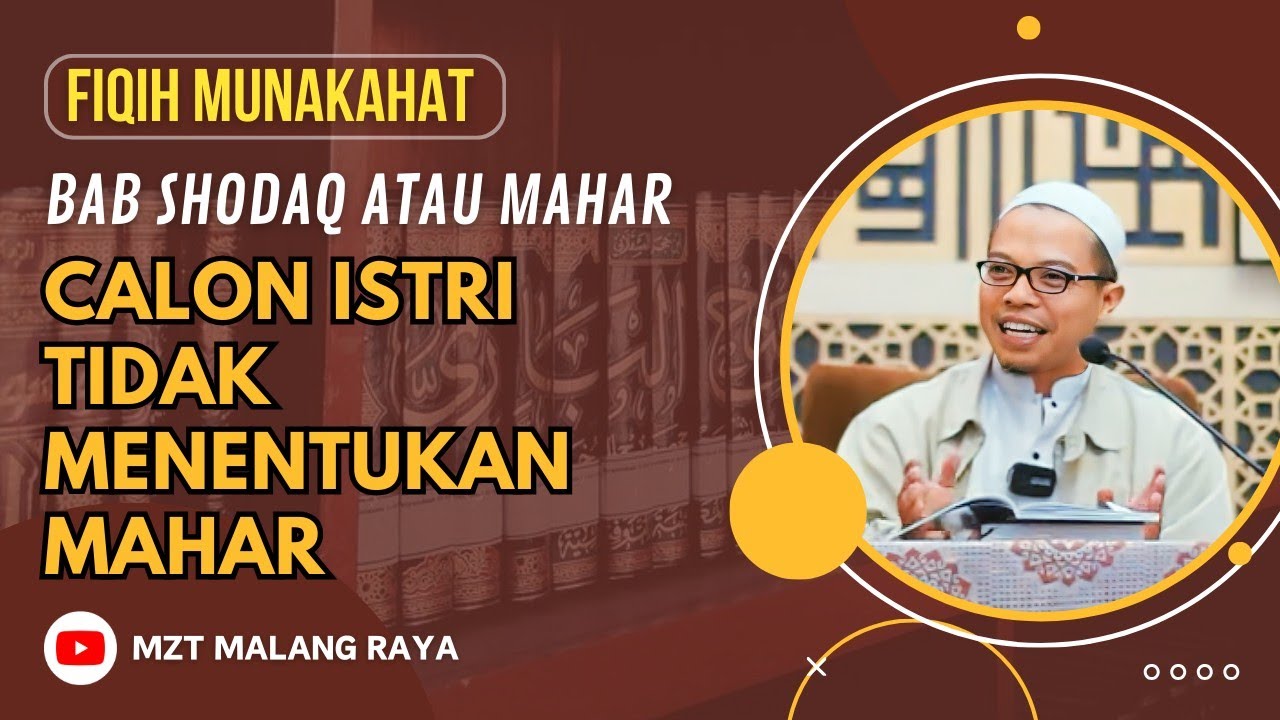 CALON ISTRI TIDAK MENENTUKAN MAHAR (MAS KAWIN) - UST. NUR HADI # ...