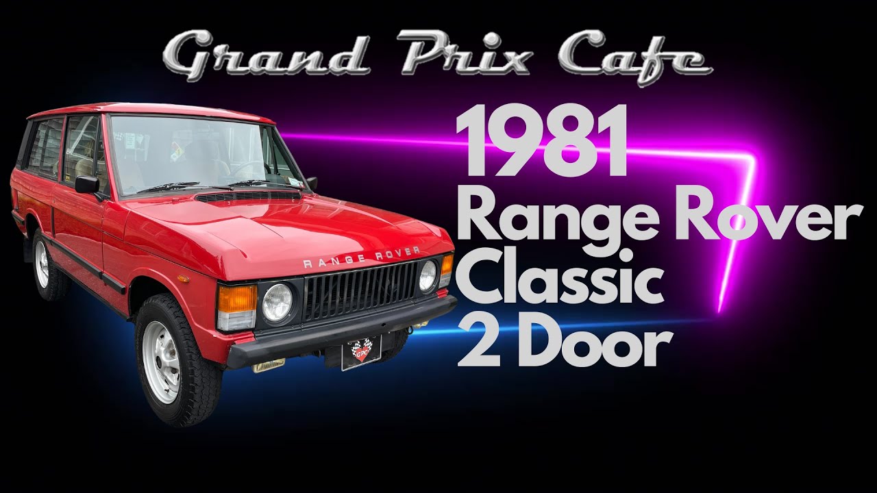 1981 Range Rover Clasic 2 Door - YouTube