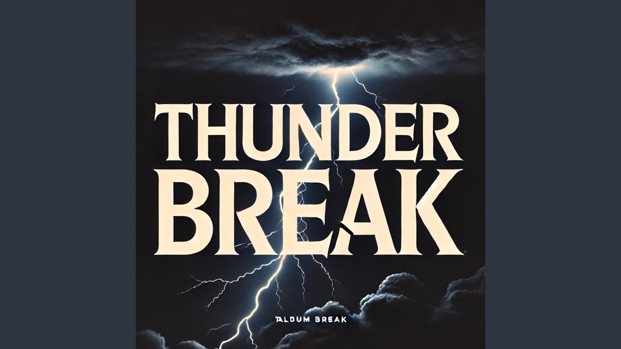 Thunder Break - YouTube