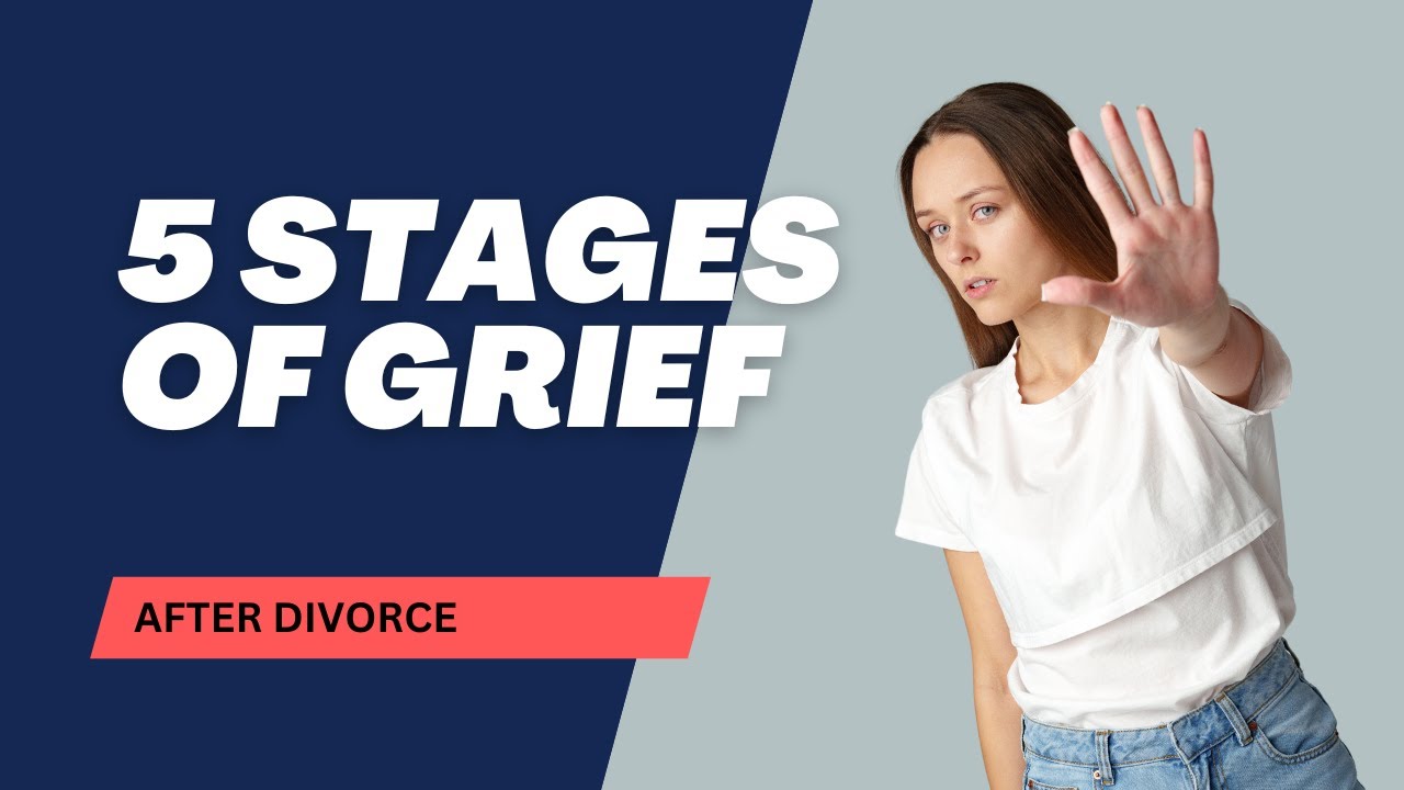 5 Stages Of Grief After Divorce - YouTube