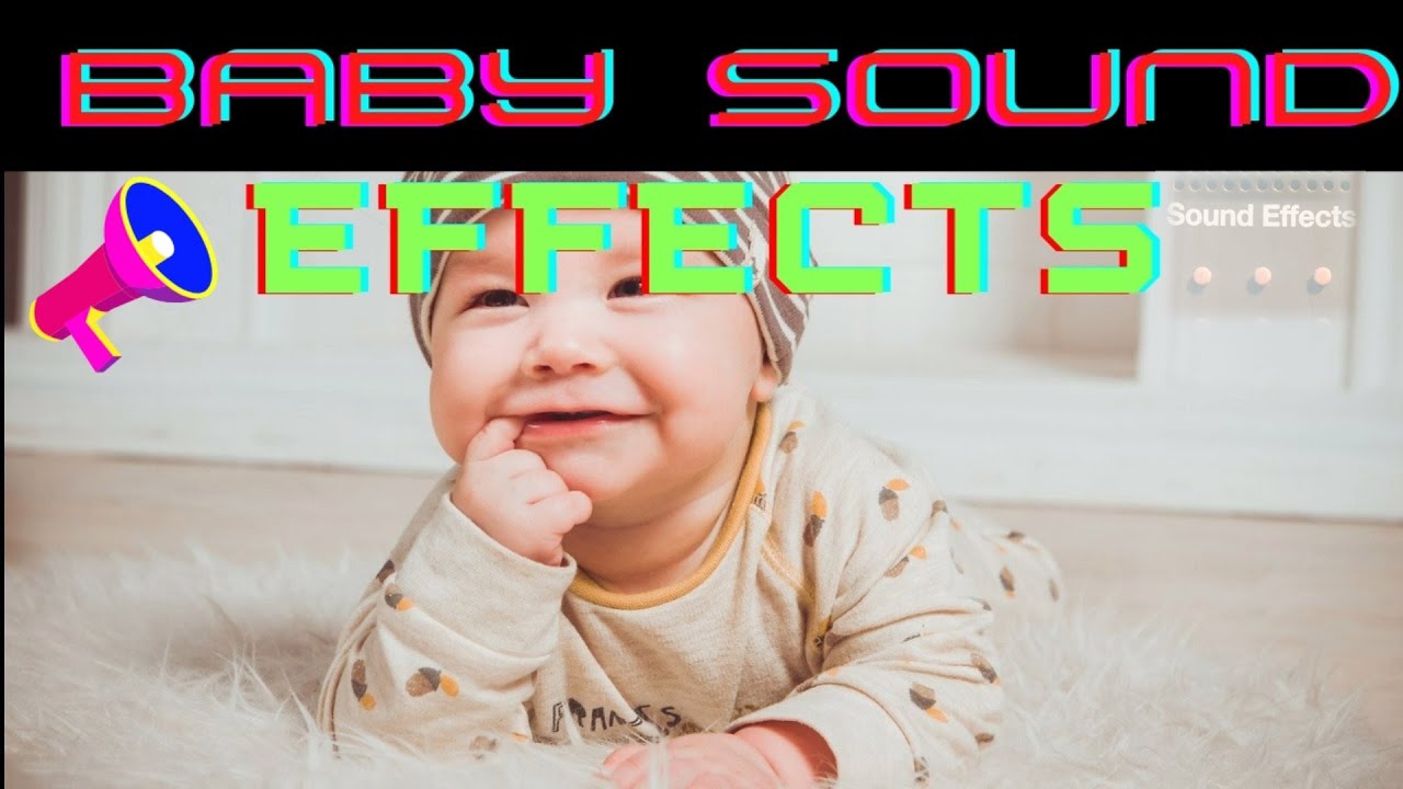 SIGMASFX- BABY SOUND EFFECTS ( NO COPYRIGHT) - YouTube