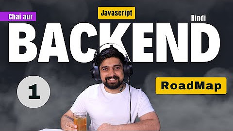 Chai aur Javascript Backend | Hindi - YouTube