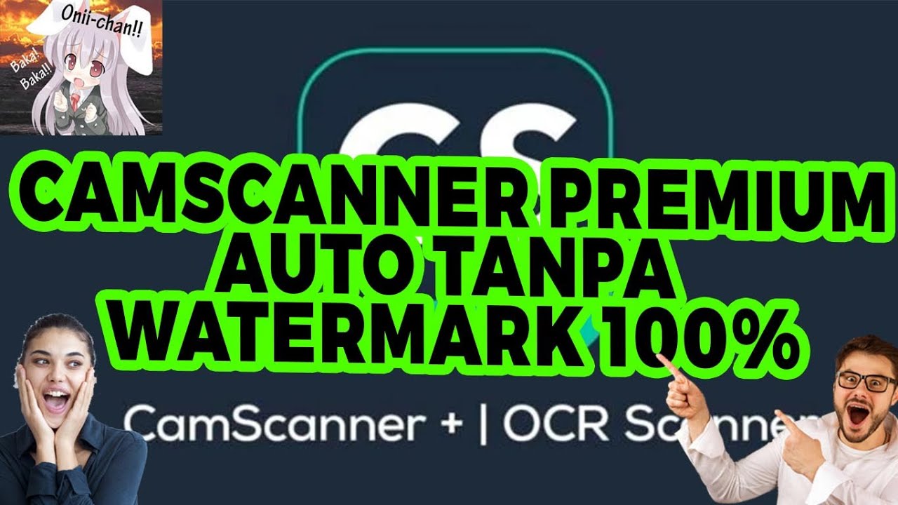 CARA INSTALL CAMSCANNER PREMIUM, WORK TANPA WATERMARK 100%% - YouTube