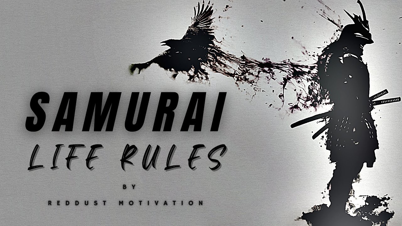 18 Life Rules Of Samurai you should know before you Get Old - YouTube