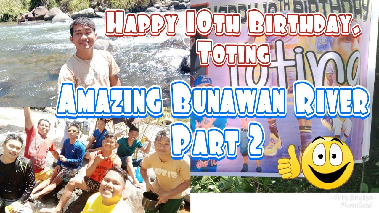 Amazing Bunawan River #Part2 #Happy10thBirthdayToting. - YouTube