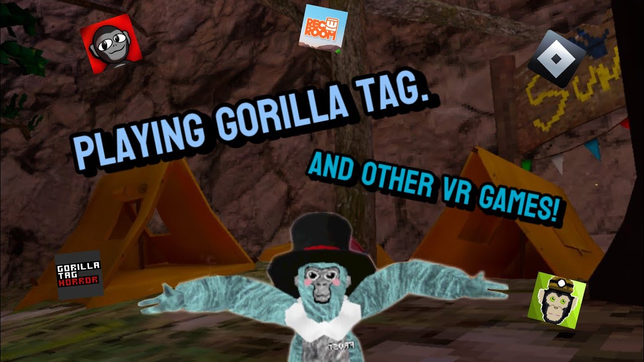 Playing gorilla tag and other vr games Live! - YouTube