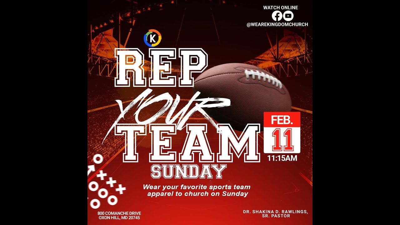Rep Your Team Sunday | Kingdom Church | Dr. Shakina D. Rawlings, Sr ...