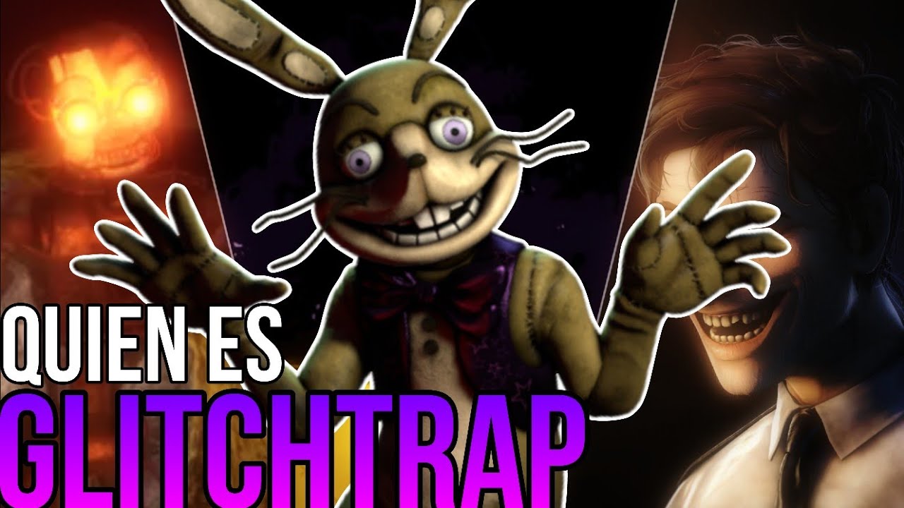 FNAF | ¿¿QUIEN es REALMENTE Glitchtrap?? | Analisis - YouTube