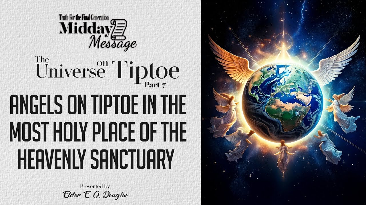 The Universe on Tiptoe - Part 7: Angels on Tiptoe in the Most Holy ...