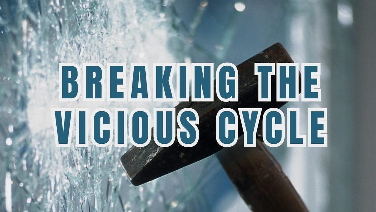 Breaking The Vicious Cycle [with worship] - YouTube