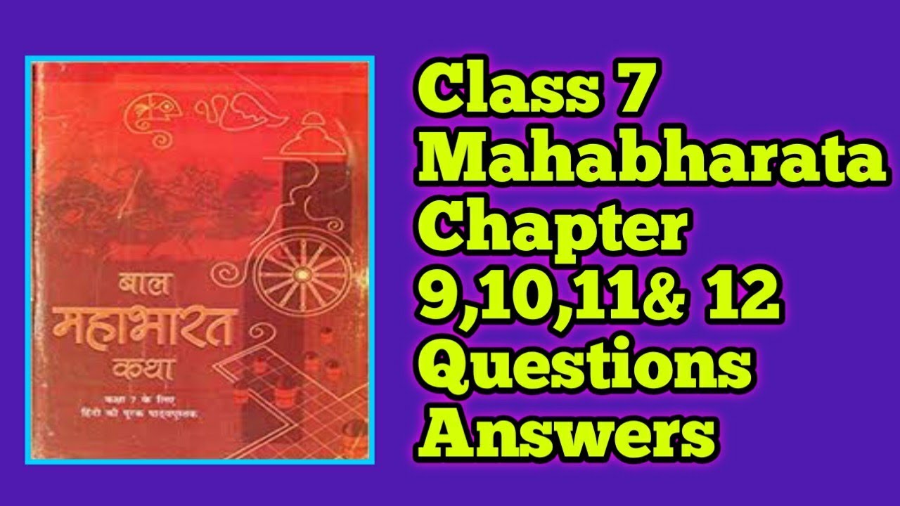 Class 7 Mahabharat Chapter 9 10 11 12 Questions Answers YouTube class-7-mahabharat-chapter-9-10-11-12-questions-answers-youtube