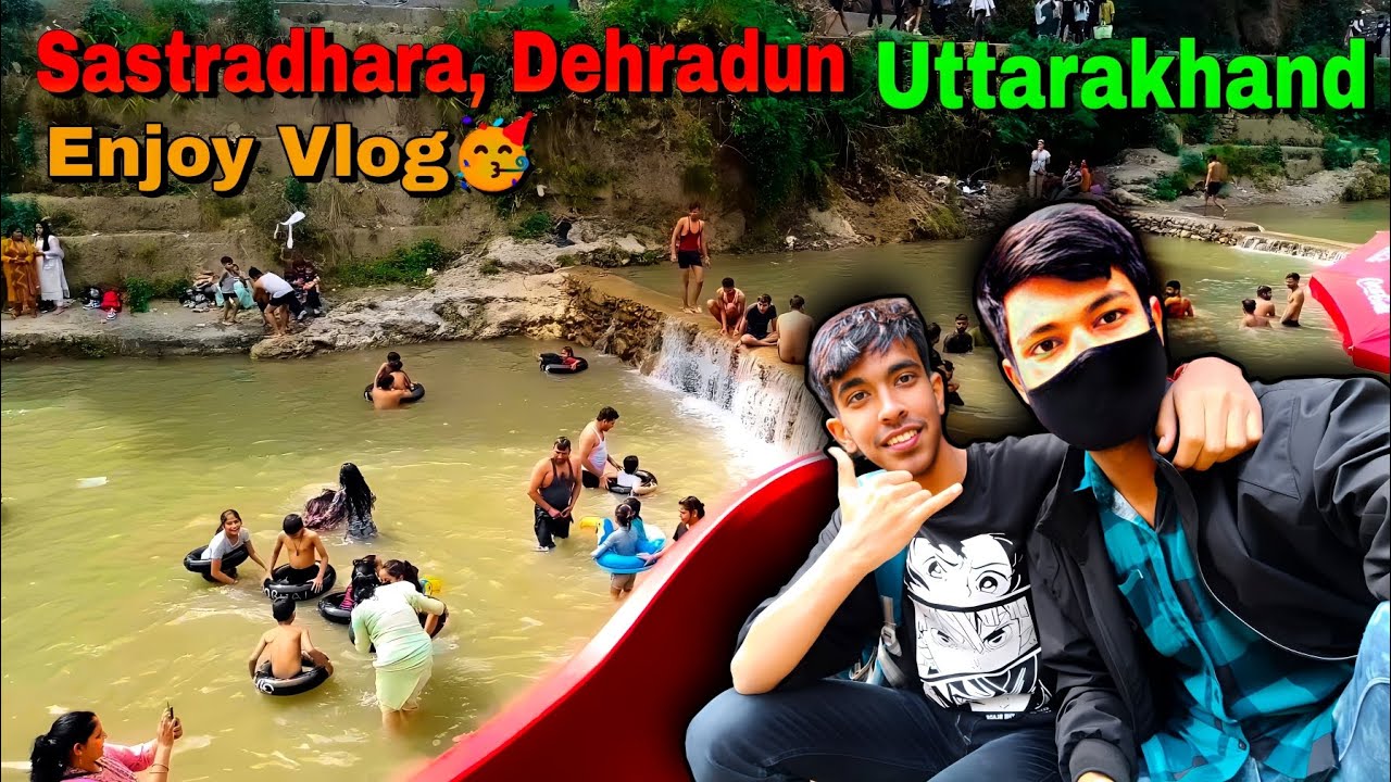 Sastradhara, Dehradun 🥳 Fully Enjoy Vlog || SL VLOGS #uttarakhand # ...