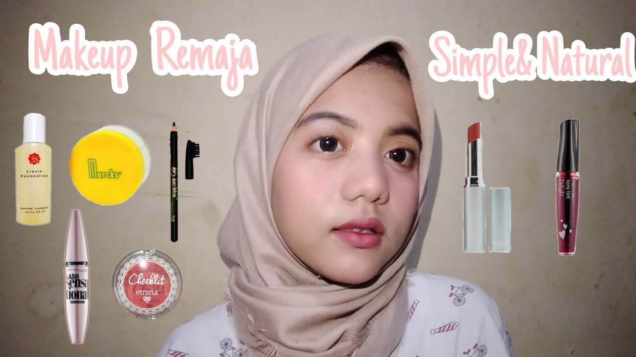MAKEUP SIMPLE DAN NATURAL UNTUK REMAJA | Lia Oktavia Sari - YouTube