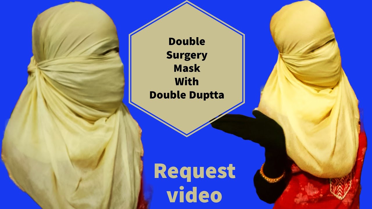 Double Surgery Mask with Double Dupatta tight face cover ||#facecover # ...