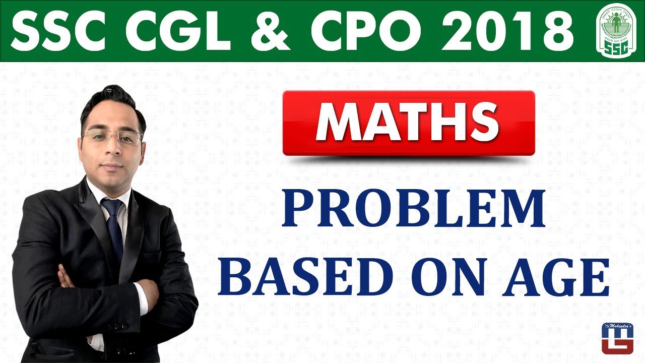 Problem Based on Age | Maths | SSC CGL | CPO 2018 | 7:00 pm - YouTube