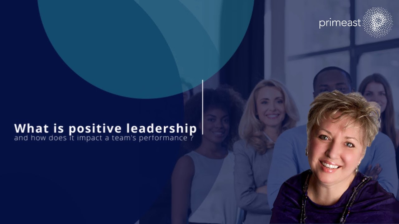 Leadership Defined: What is positive leadership and how does it impact ...