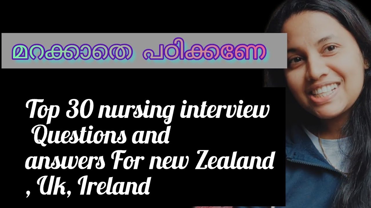 Top 30 nursing interview questions and answers /New zealand/UK/Ireland ...