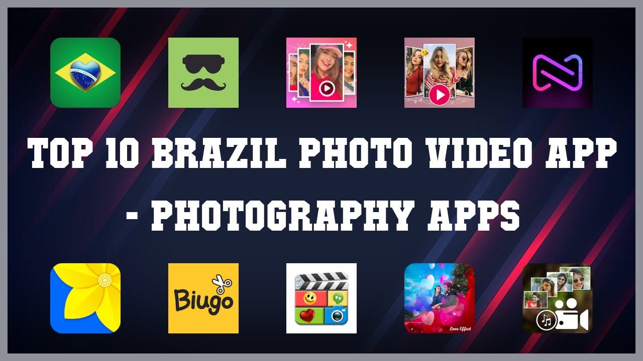 Top 10 Brazil Photo Video App Android Apps - YouTube