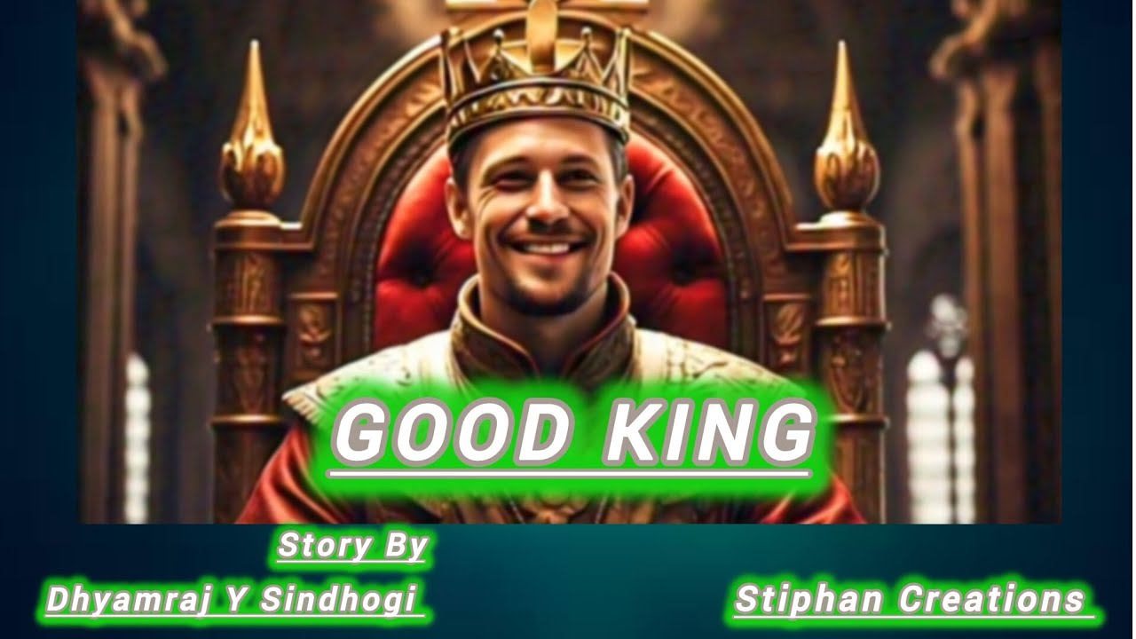 The Good King English Version - YouTube