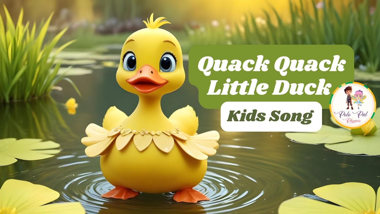 Quack Quack Little Duck Kids Song | Nursery Rhyme | Polo Pal Rhymes ...