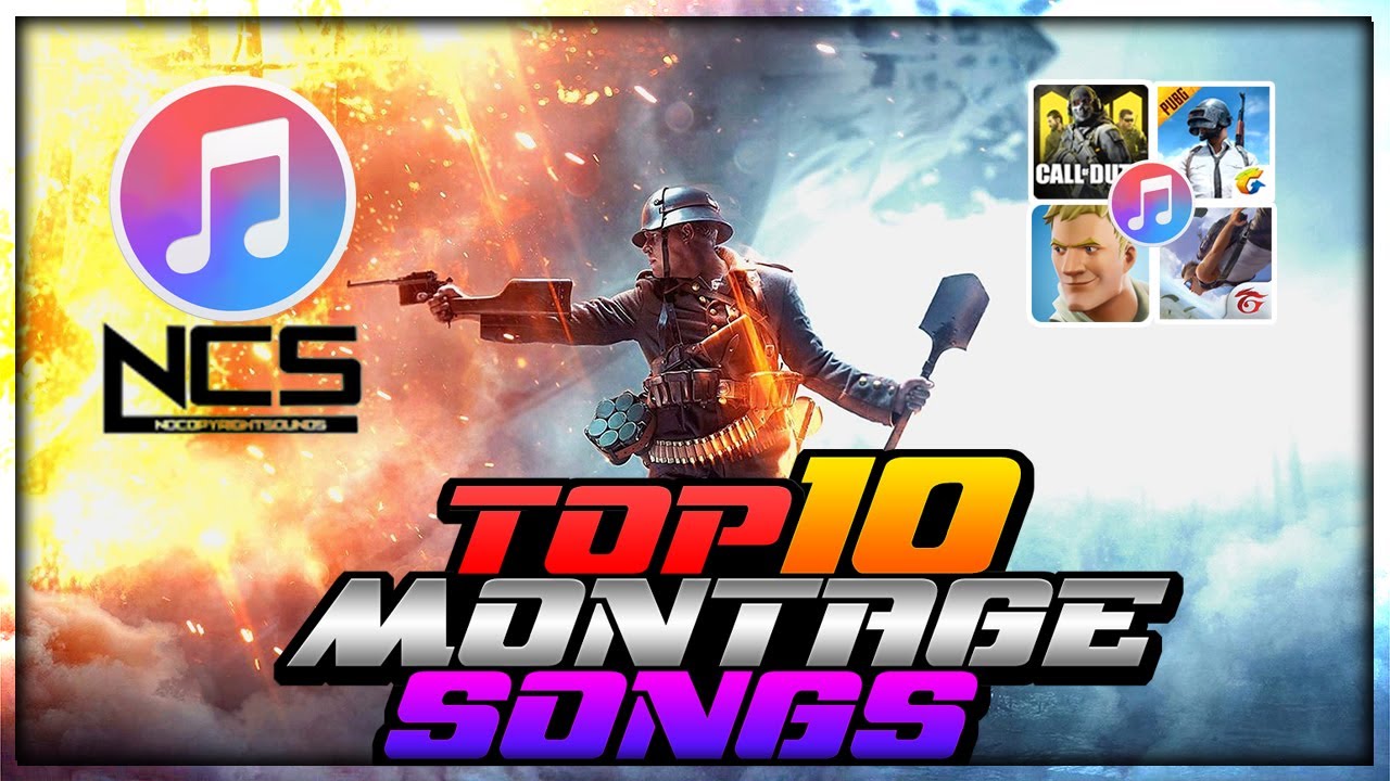 TOP 10 NCS MONTAGE SONGS 2020 | PUBG/FreeFire/COD MOBILE MONTAGE SONG's ...