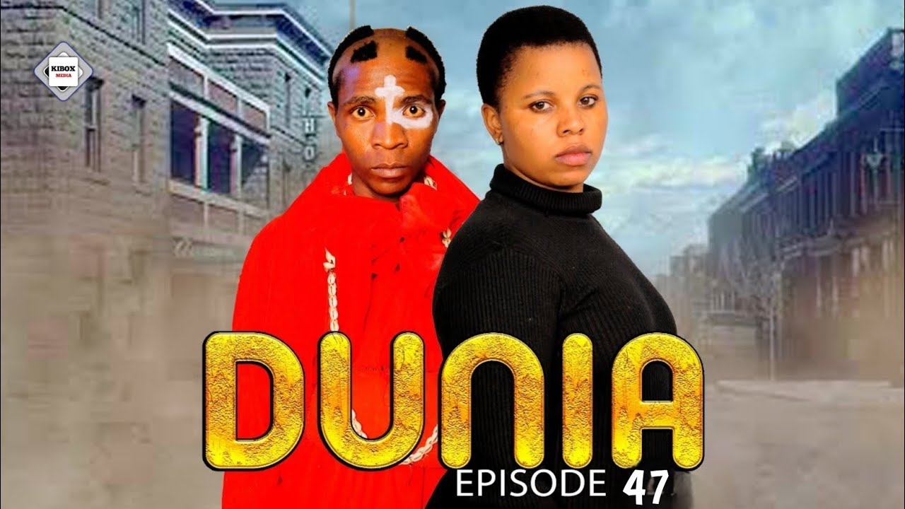DUNIA EP | 47 | - YouTube