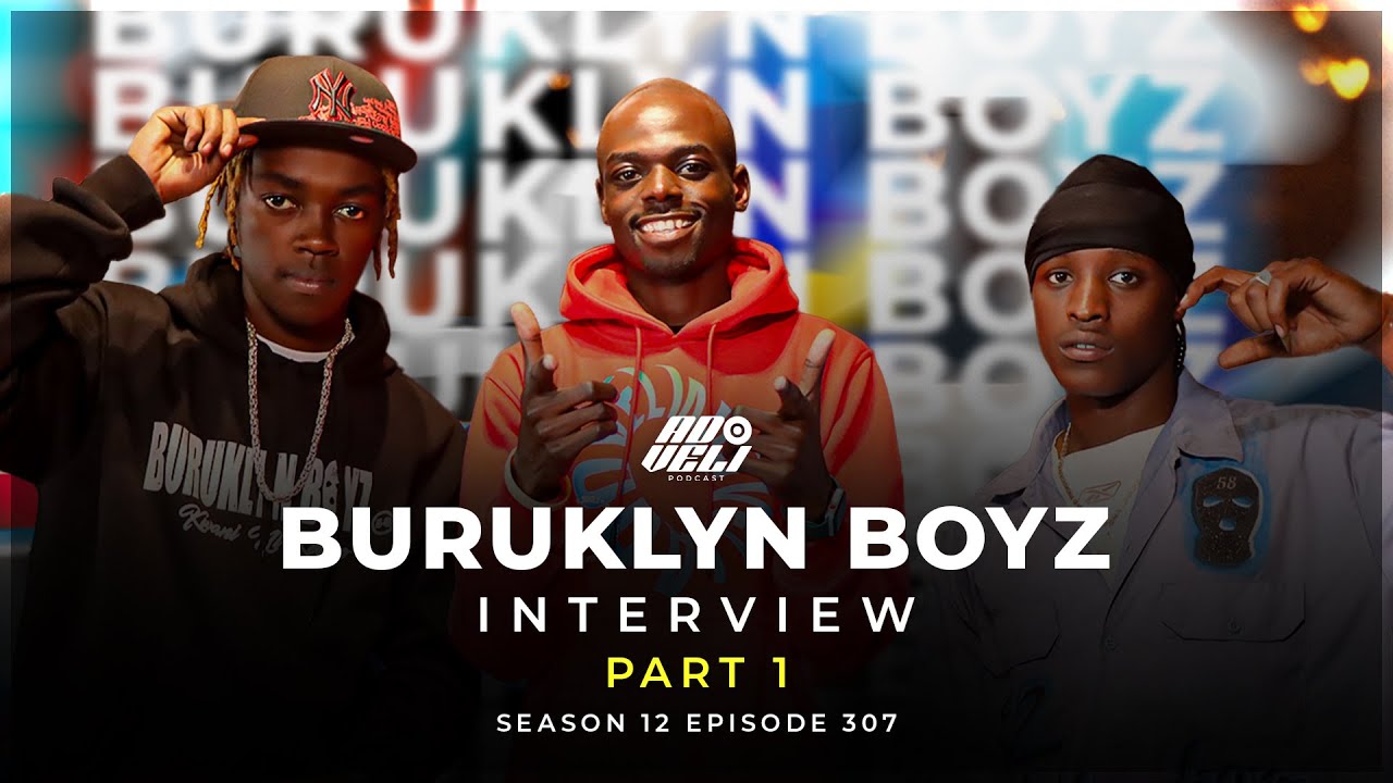 Ado Veli Podcast - Buruklyn Boyz Share How They Sampled Ex By Nikita ...
