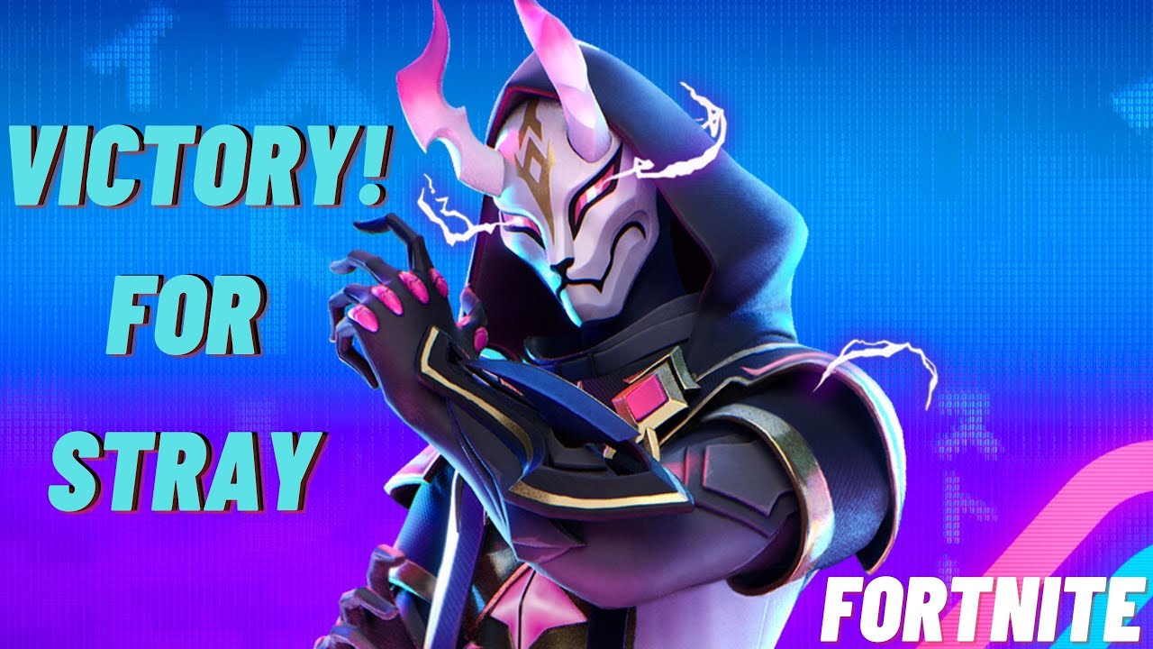 Victory! for STRAY in a FORTNITE Solo Match. - YouTube