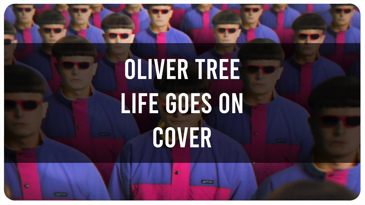 Oliver tree - Life Goes On | Cover - YouTube