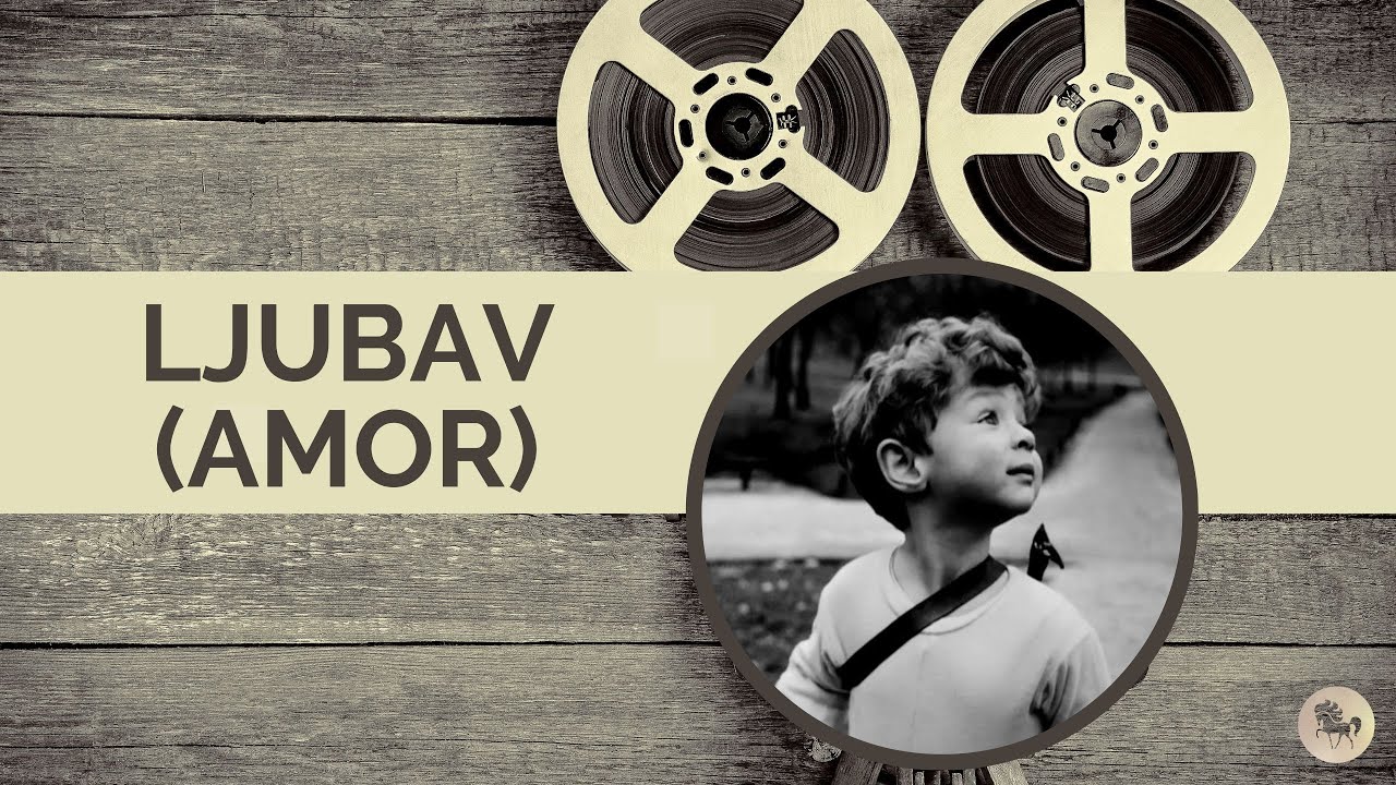 Ljubav(Amor) (Ante Babaja, 1963.) kratki igrani - YouTube