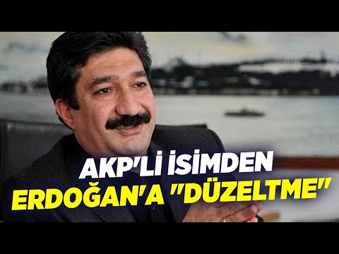 AKP'li İsimden Erdoğan'a \