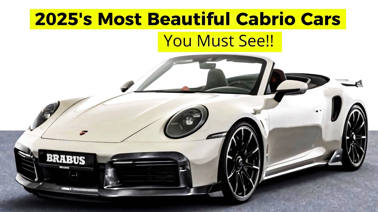 2025's All-New 20 Most Beautiful Cabrio-Convertible Cars - YouTube