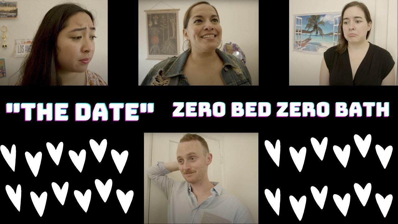 Zero Bed, Zero Bath | Episode 2 | The Date - YouTube