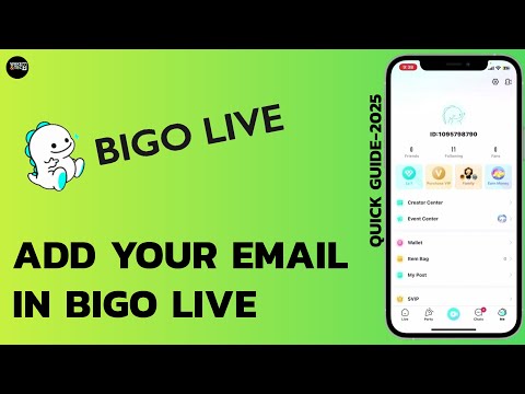 How to Add Your Email in BIGO LIVE (2025 Update) | Step-by-Step Tutorial