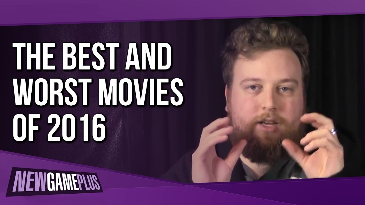 New Game Plus Looks At The Best And Worst Movies Of 2016 YouTube new-game-plus-looks-at-the-best-and-worst-movies-of-2016-youtube