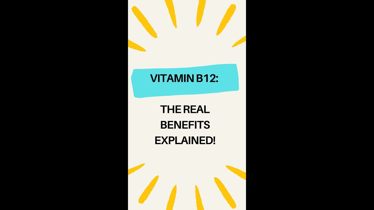 Vitamin B12 The Real Benefits Explained! ‐ SON - YouTube