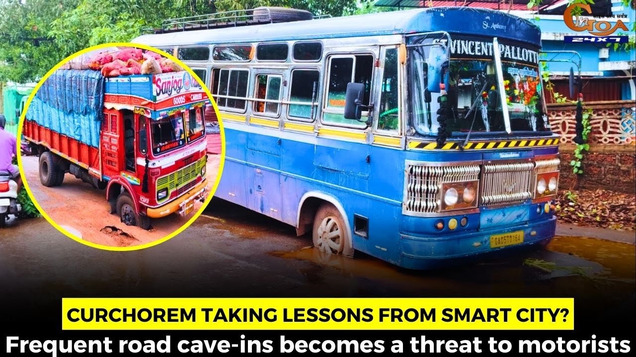 Curchorem taking lessons from Smart City? Frequent road cave-ins ...