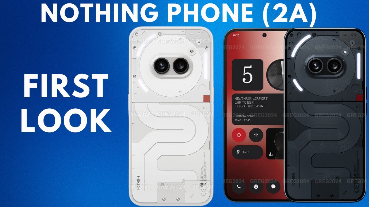Nothing Phone (2a) Official First Look, Processor Confirmed, Brand ...