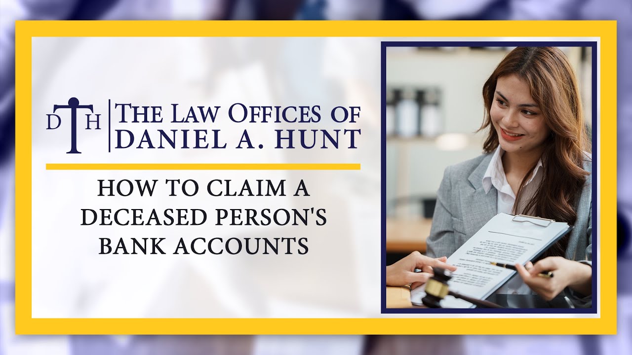 How to Claim a Deceased Person's Bank Account - YouTube