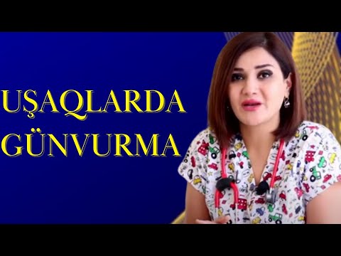 Uşağı gün vurubsa - BUNLARI EDİN