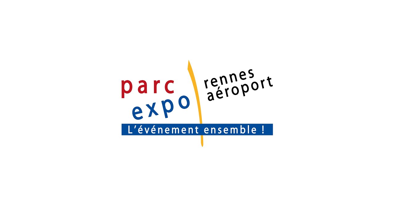 Parc Expo Rennes Aéroport - Continuons à créer l'événement ensemble ...