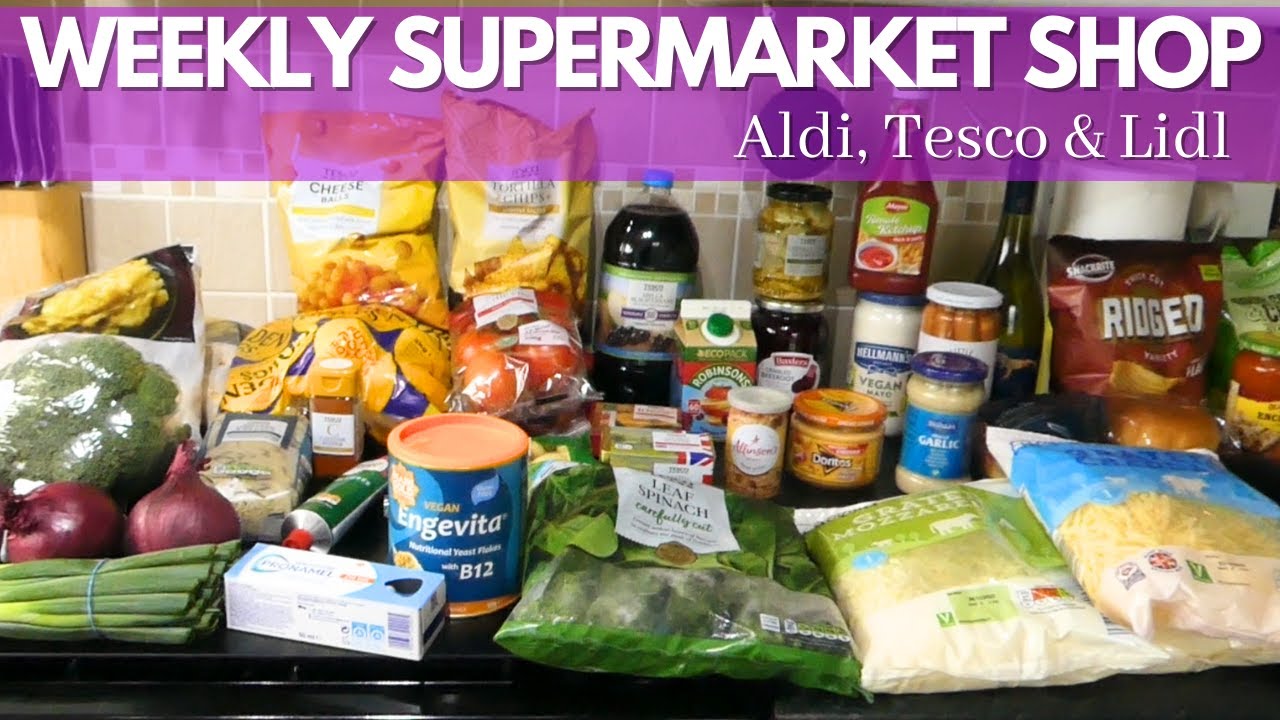 WEEKLY SUPERMARKET SHOP | FAMILY FOOD SHOP | LIDL | TESCO | ALDI | UK ...
