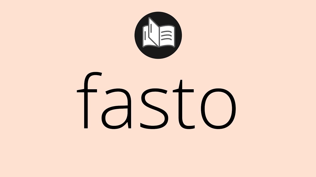Que significa FASTO • fasto SIGNIFICADO • fasto DEFINICIÓN • Que es ...
