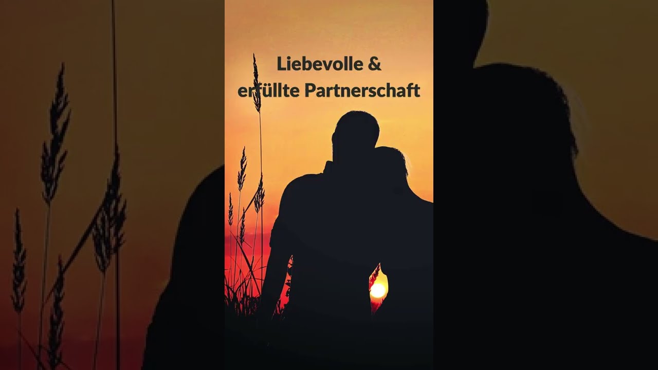 Liebevolle And Erfüllte Beziehung Shorts Youtube 9873