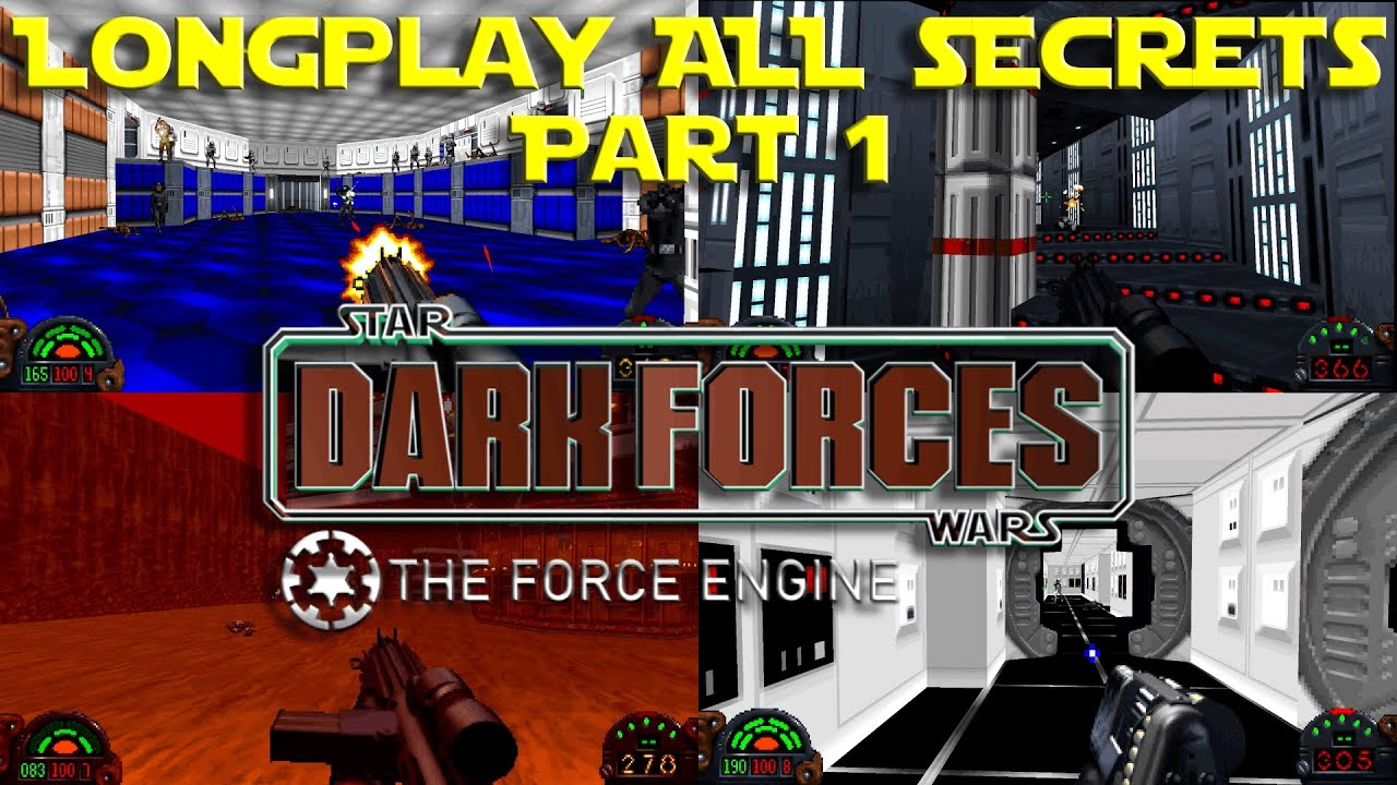 Star Wars: Dark Forces - The Force Engine 1.0 - Hard difficulty 100% secrets longplay - part 1/2 ...